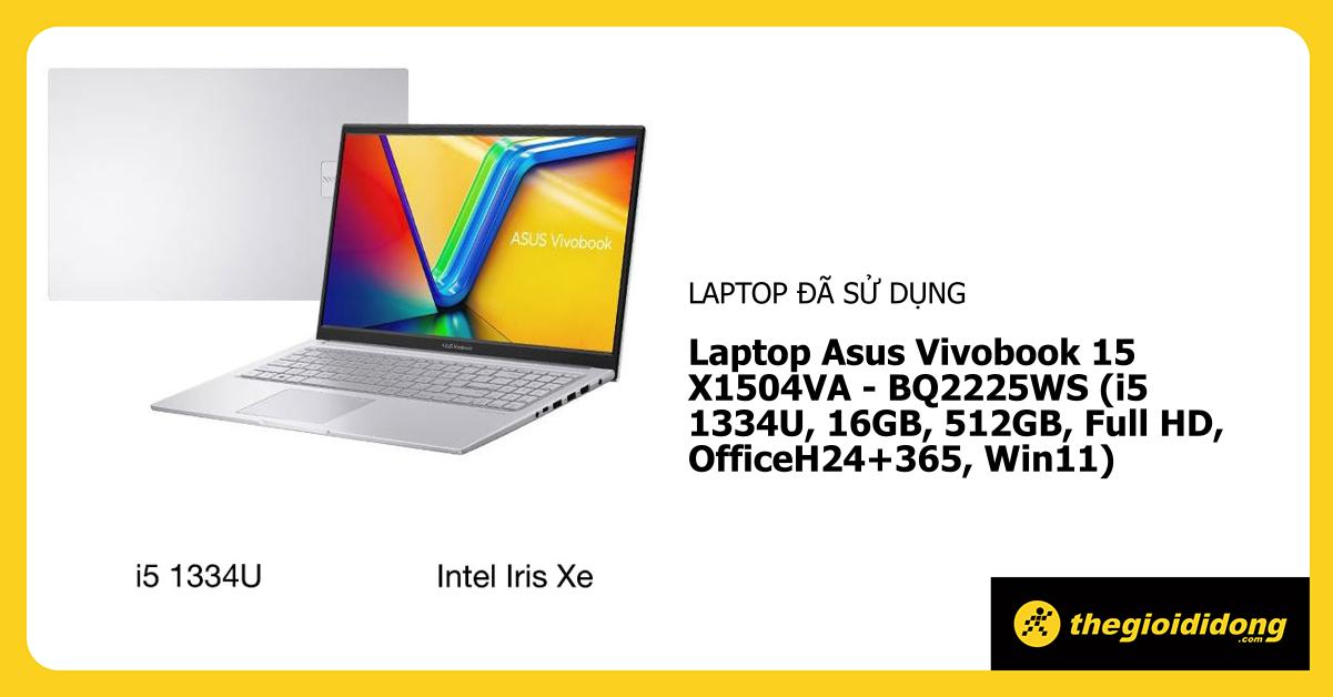Mua Laptop Asus Vivobook 15 X1504VA - BQ2225WS (i5 1334U, 16GB, 512GB ...